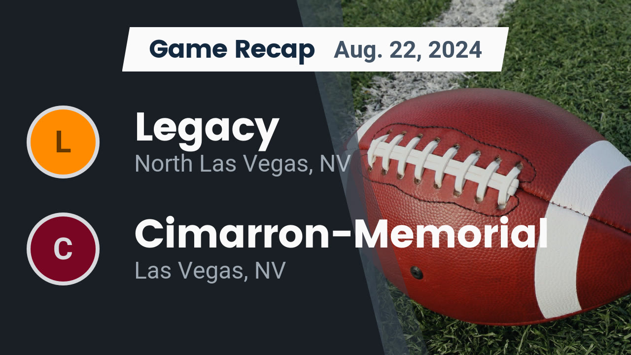 Recap: Legacy vs. Cimarron-Memorial 2024 - Legacy High School ...