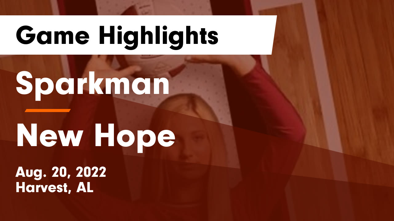 Sparkman vs New Hope Game Highlights - Aug. 20, 2022 - Sparkman ...