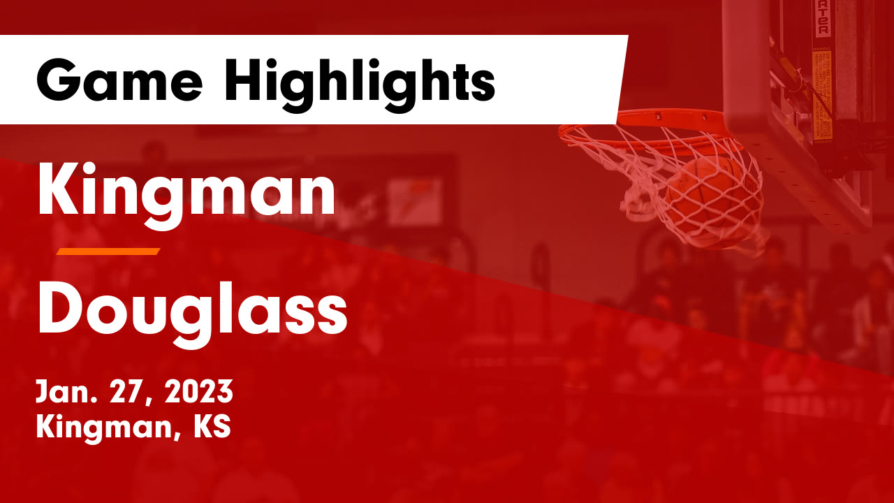 Kingman vs Douglass Game Highlights - Jan. 27, 2023 - Kingman High ...