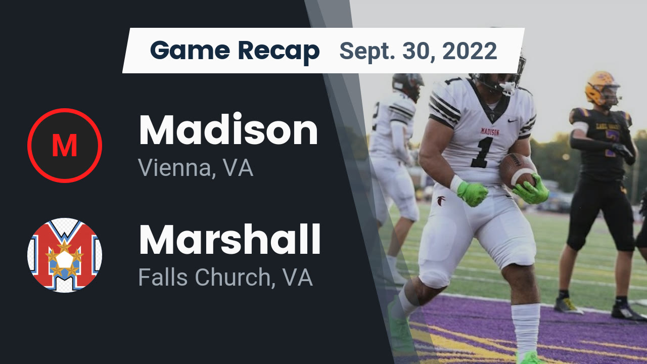 Recap: Madison vs. Marshall 2022 - Madison High School highlights - Hudl