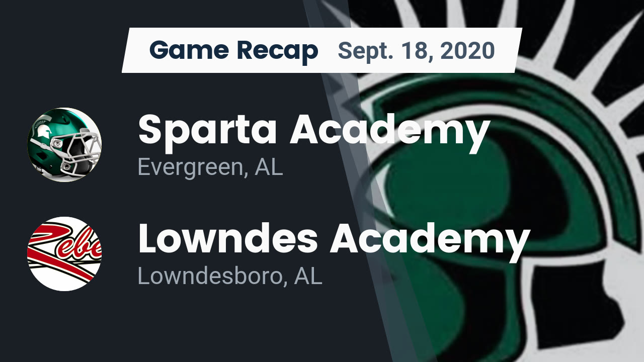 Recap: Sparta Academy vs. Lowndes Academy 2020 - Sparta Academy ...