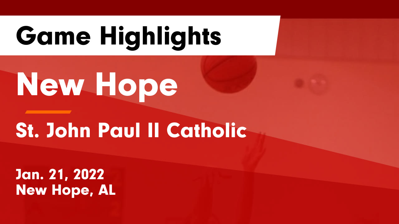 New Hope vs St. John Paul II Catholic Game Highlights - Jan. 21, 2022 - New Hope High School ...