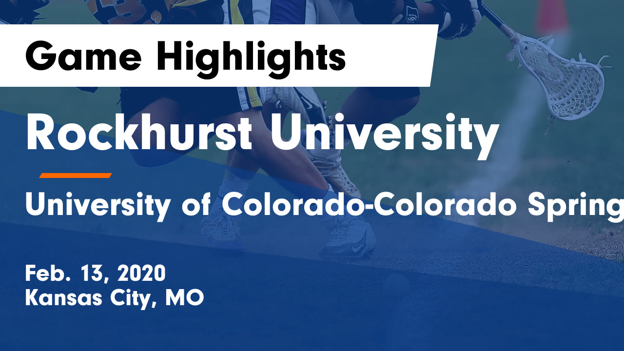 Rockhurst University vs University of Colorado-Colorado Springs Game ...