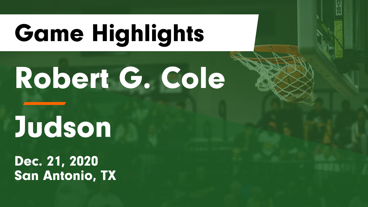 Robert G. Cole vs Judson Game Highlights - Dec. 21, 2020 - Cole ...
