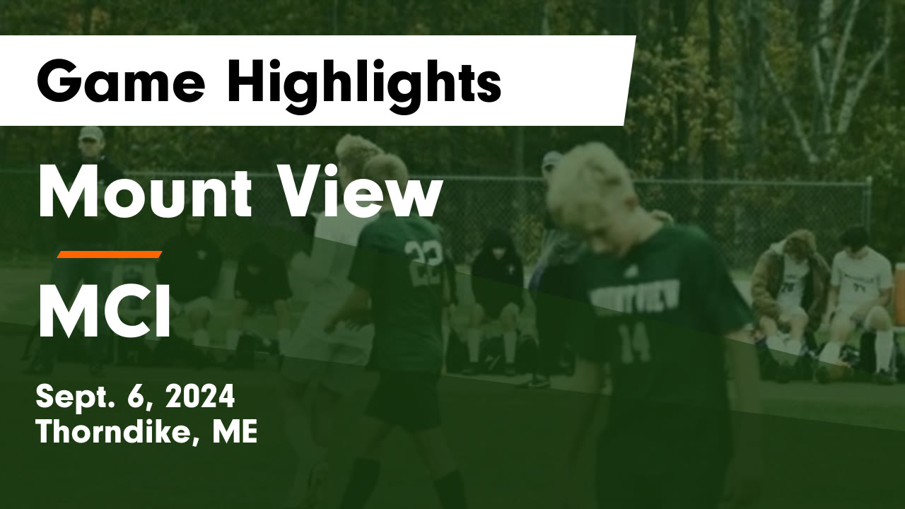Mount View vs MCI Game Highlights - Sept. 6, 2024 - Mt. View High ...
