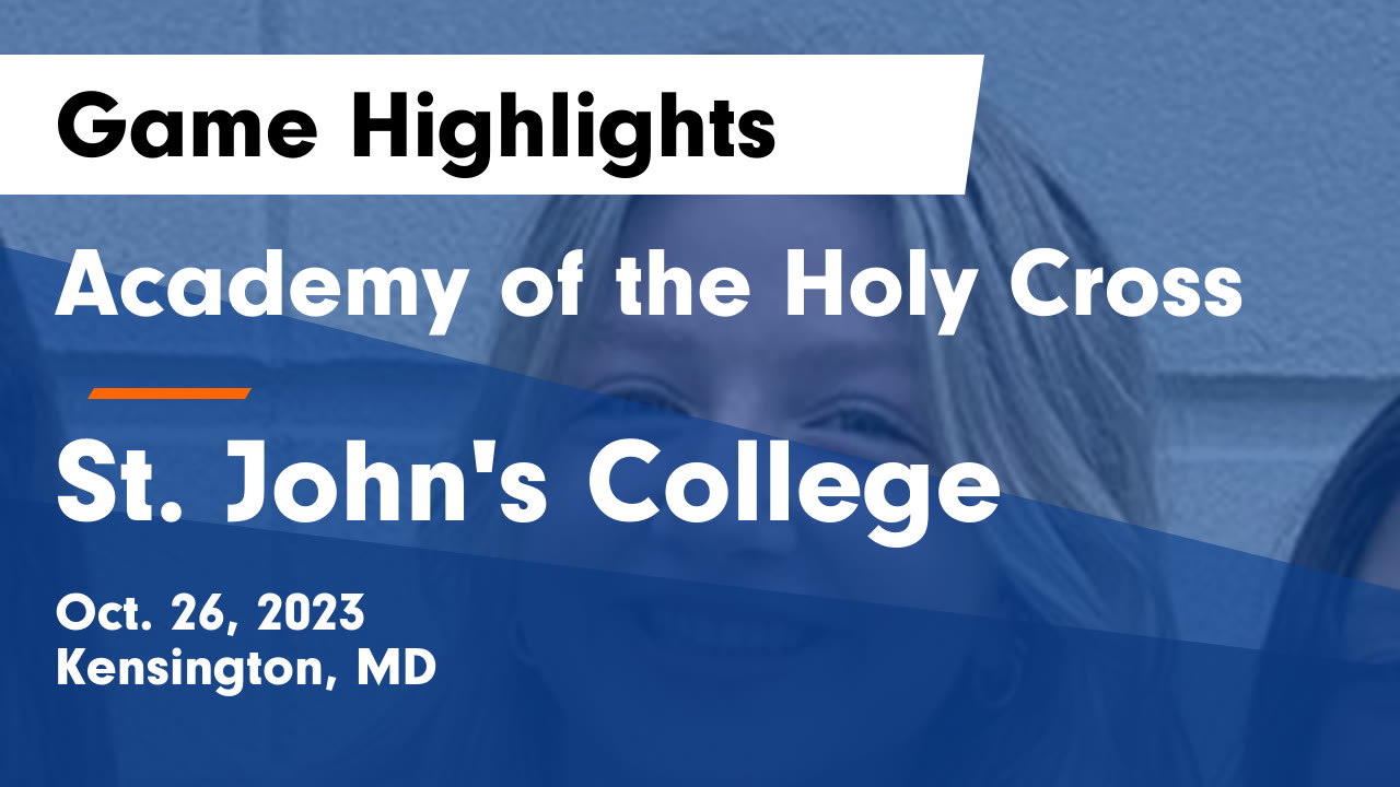 Academy of the Holy Cross vs St. John's College Game Highlights - Oct ...