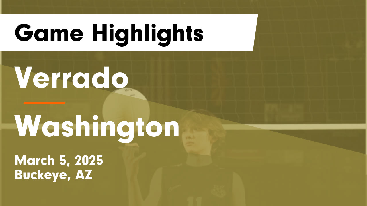 Verrado vs Washington Game Highlights - March 5, 2025 - Verrado High ...