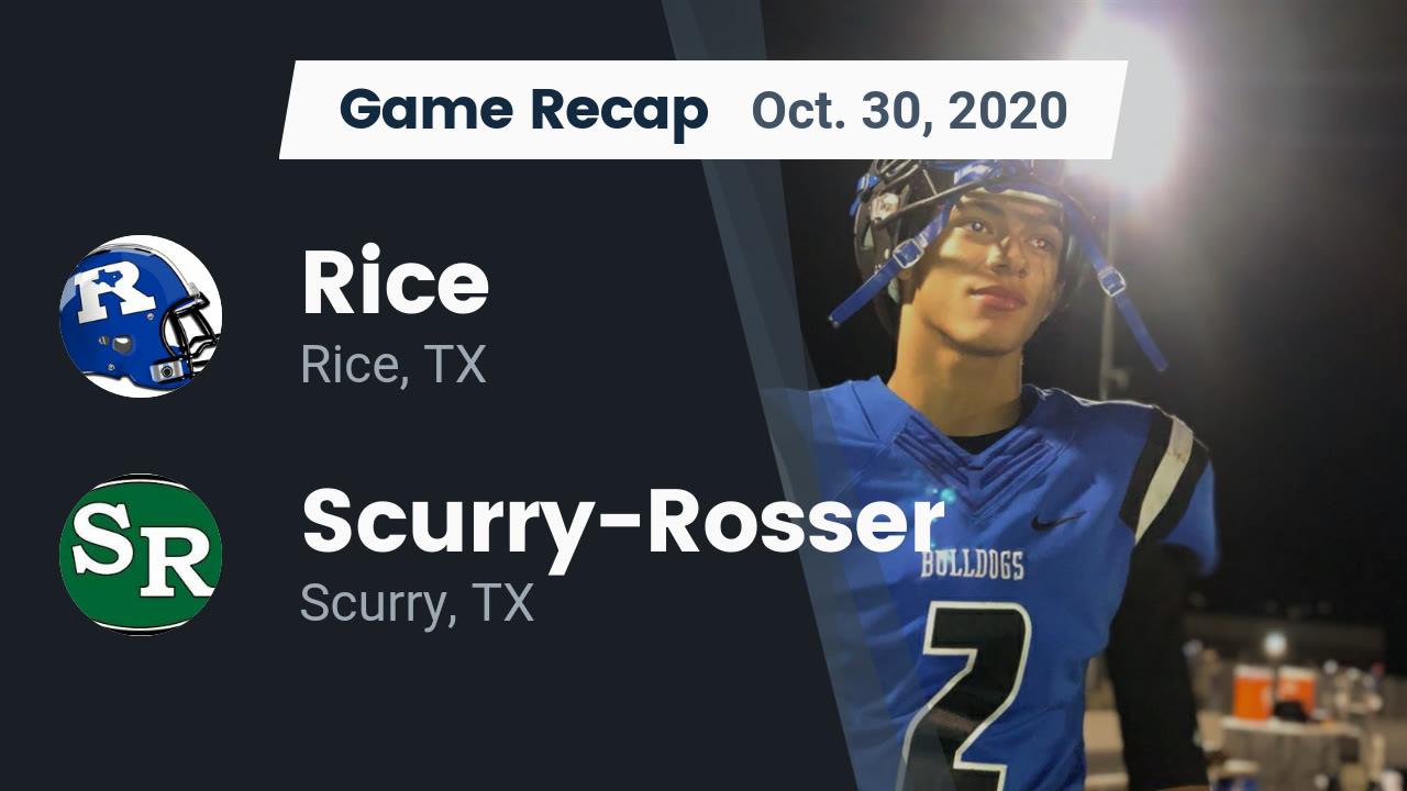 Recap: Rice vs. Scurry-Rosser 2020 - Rice High School highlights - Hudl