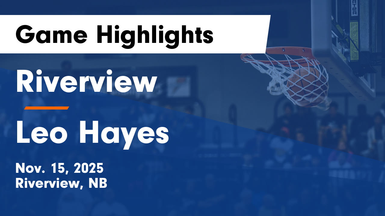 Riverview vs Leo Hayes Game Highlights - Nov. 15, 2025 - Riverview High ...