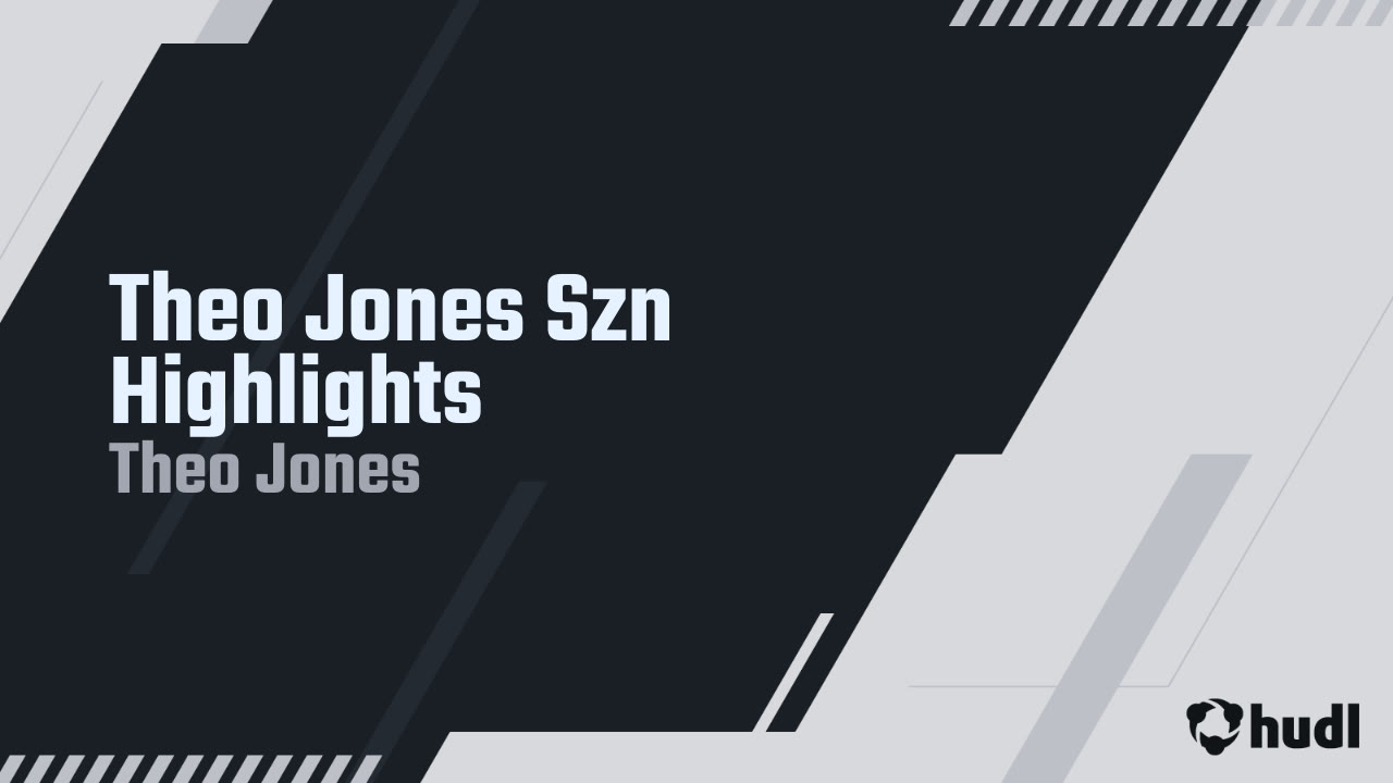 Theo Jones Szn Highlights - Theo Jones highlights - Hudl