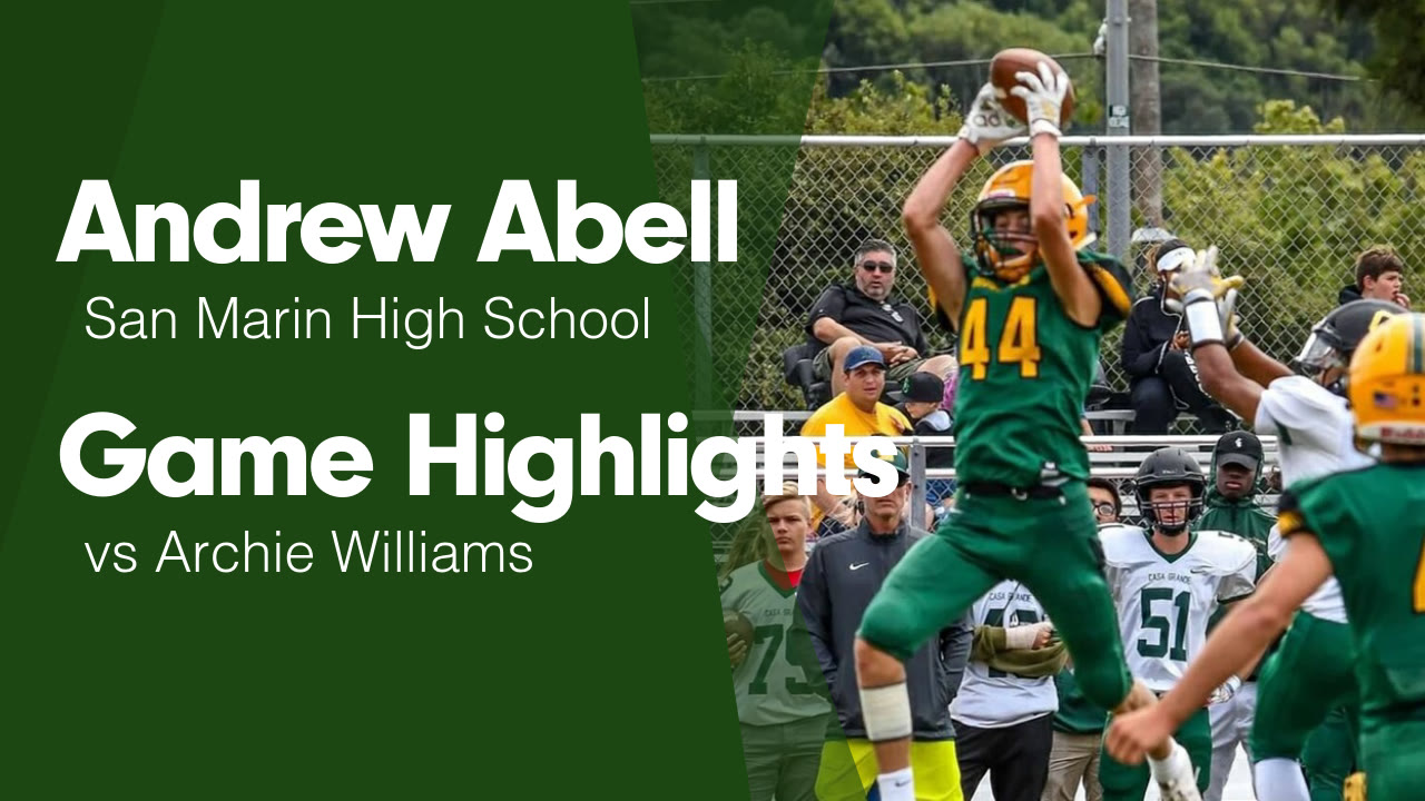 Game Highlights vs Archie Williams - Andrew Abell highlights - Hudl