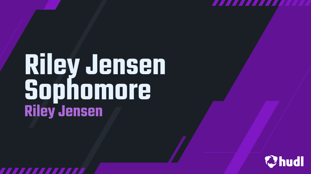 Riley Jensen Sophomore - Riley Jensen highlights - Hudl