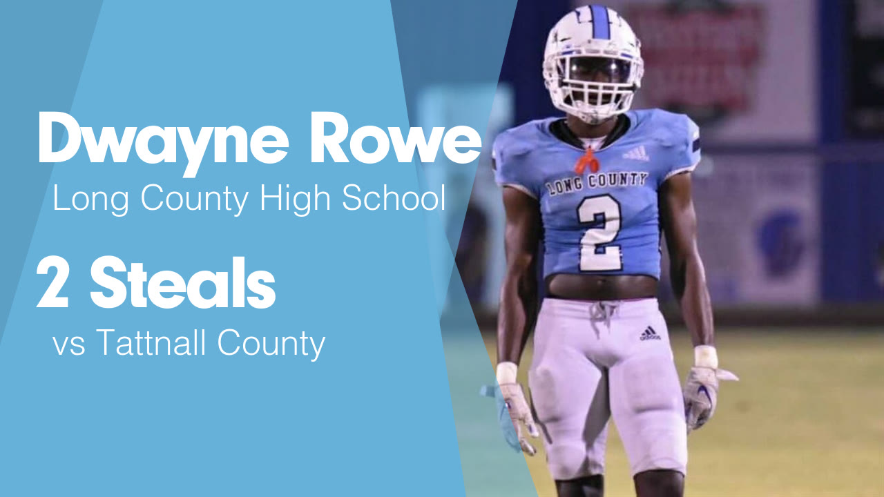 2 Steals vs Tattnall County - Dwayne Rowe highlights - Hudl