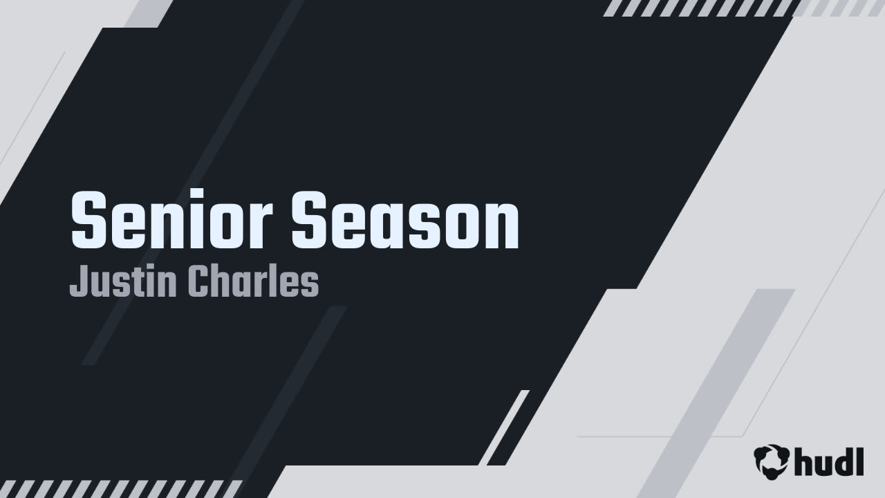 Senior Season - Justin Charles highlights - Hudl