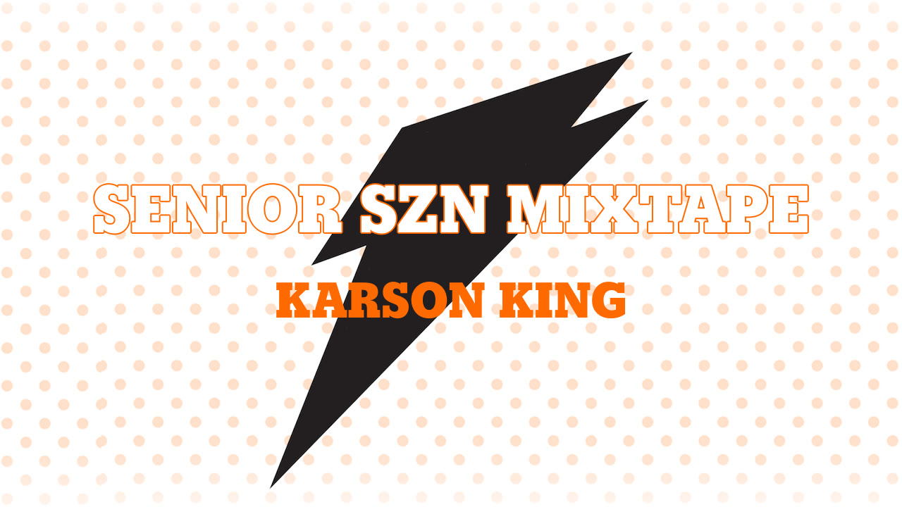 Senior Szn Mixtape - Karson King highlights - Hudl
