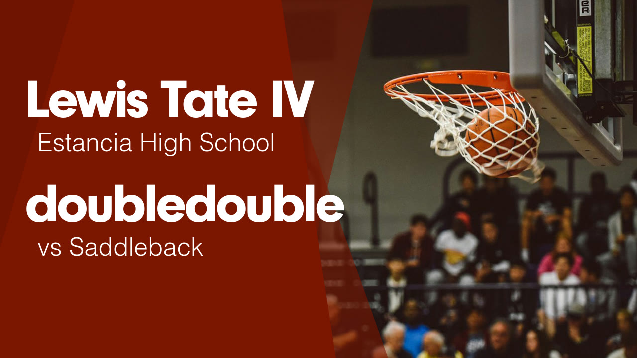 Double Double vs Saddleback - Lewis Tate IV highlights - Hudl