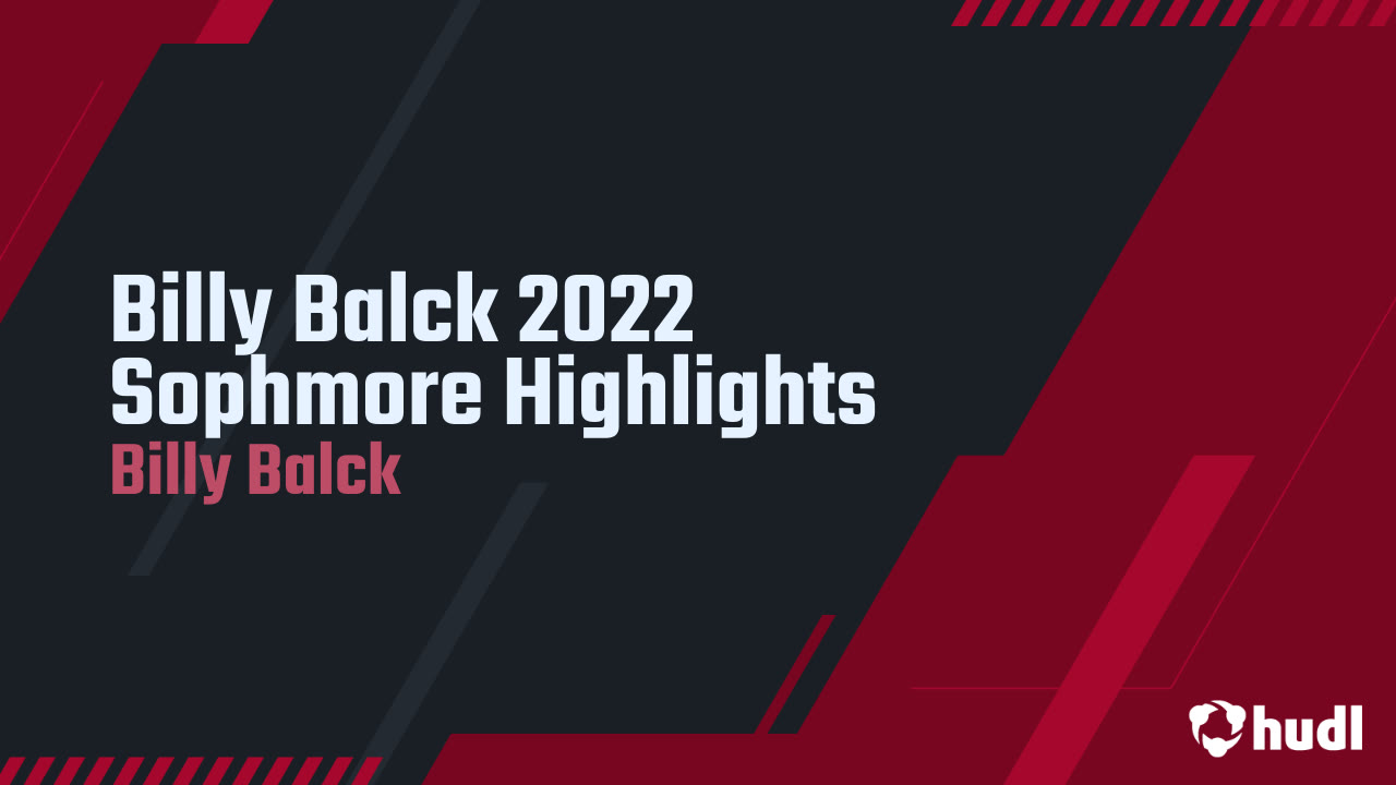 Billy Balck 2022 Sophmore Highlights - Billy Balck highlights - Hudl