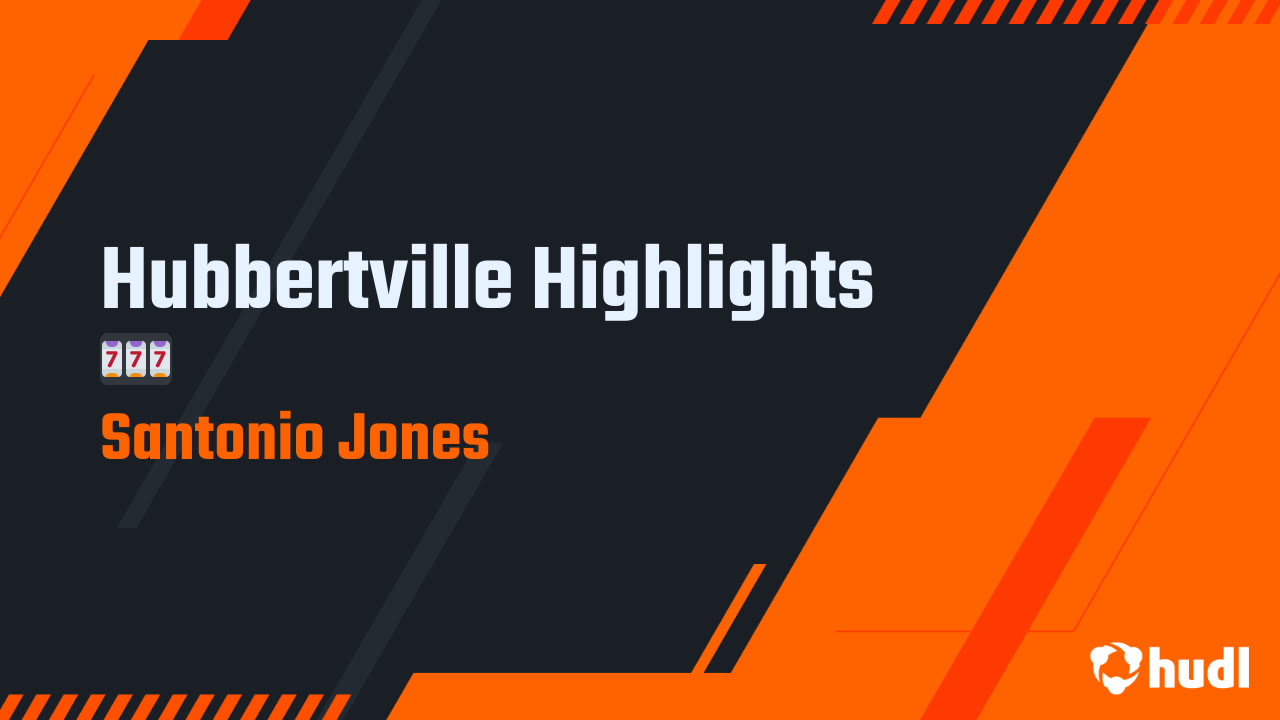 Hubbertville Highlights - Santonio Jones highlights - Hudl