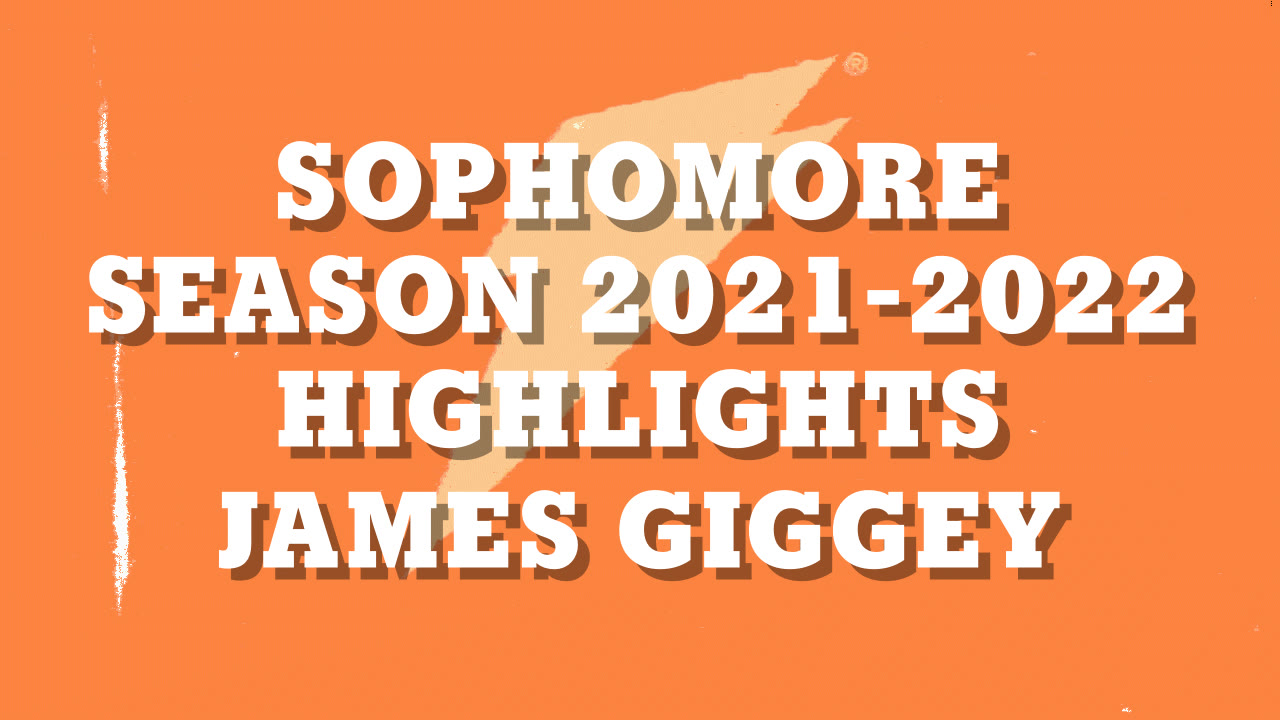 Sophomore Season 2021-2022 Highlights - James Giggey highlights - Hudl