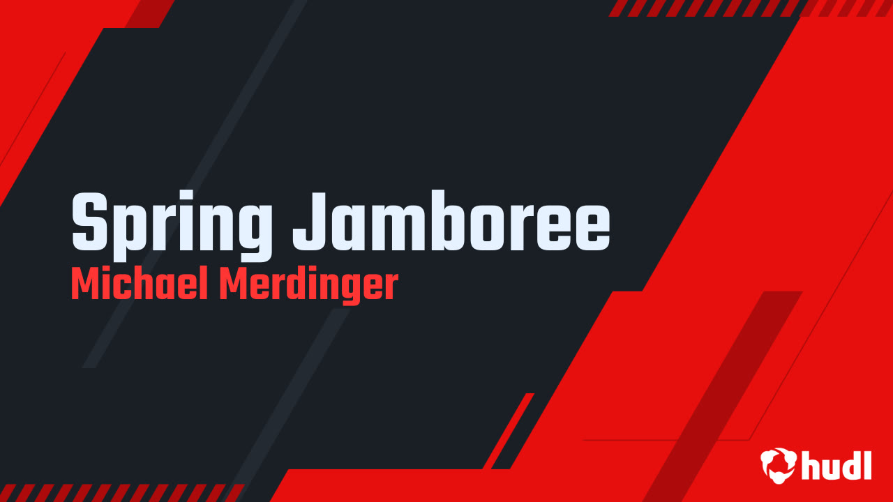 Spring Jamboree - Michael Merdinger highlights - Hudl