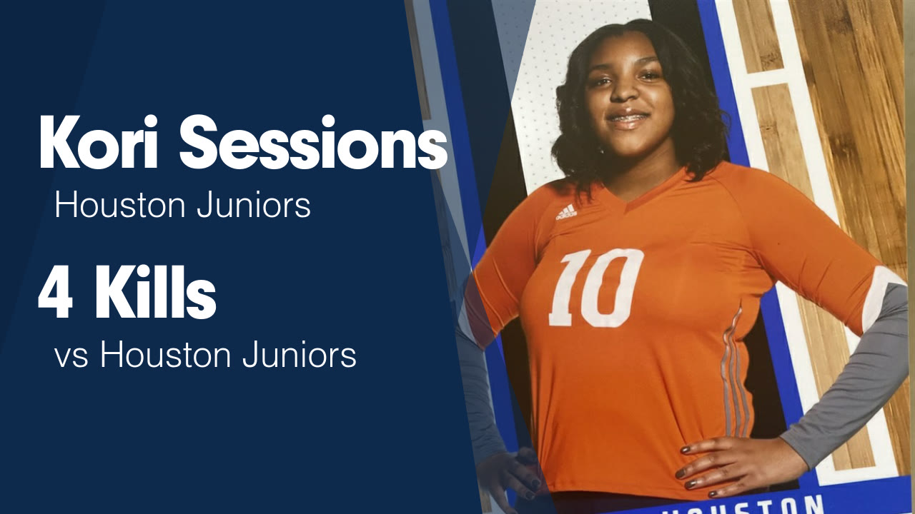 4 Kills vs Houston Juniors - Kori Sessions highlights - Hudl