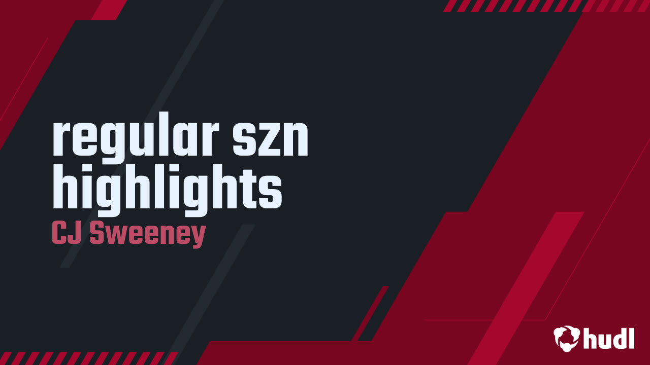 regular szn highlights - CJ Sweeney highlights - Hudl