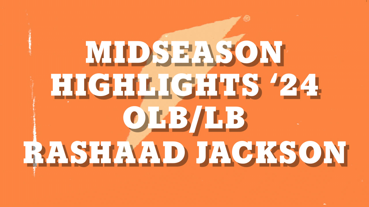 Midseason Highlights ‘24 OLB/LB - Rashaad Jackson highlights - Hudl