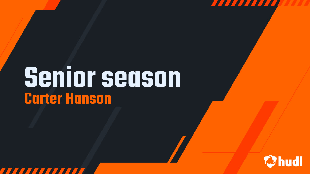 Senior season - Carter Hanson highlights - Hudl