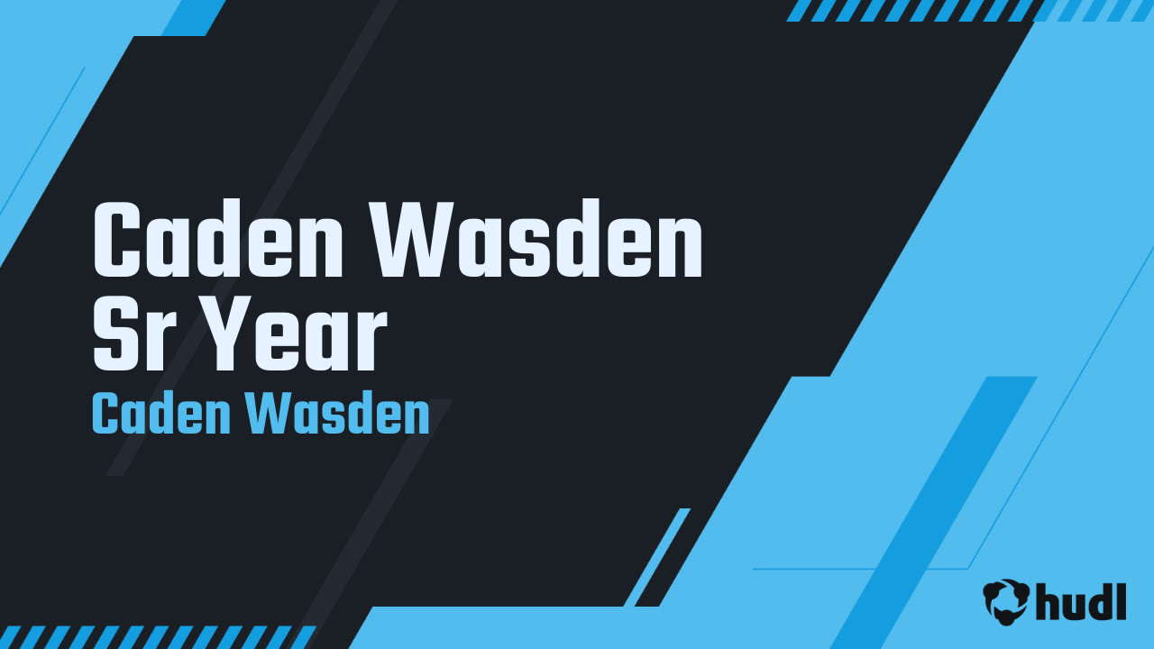 Caden Wasden Sr Year - Caden Wasden highlights - Hudl