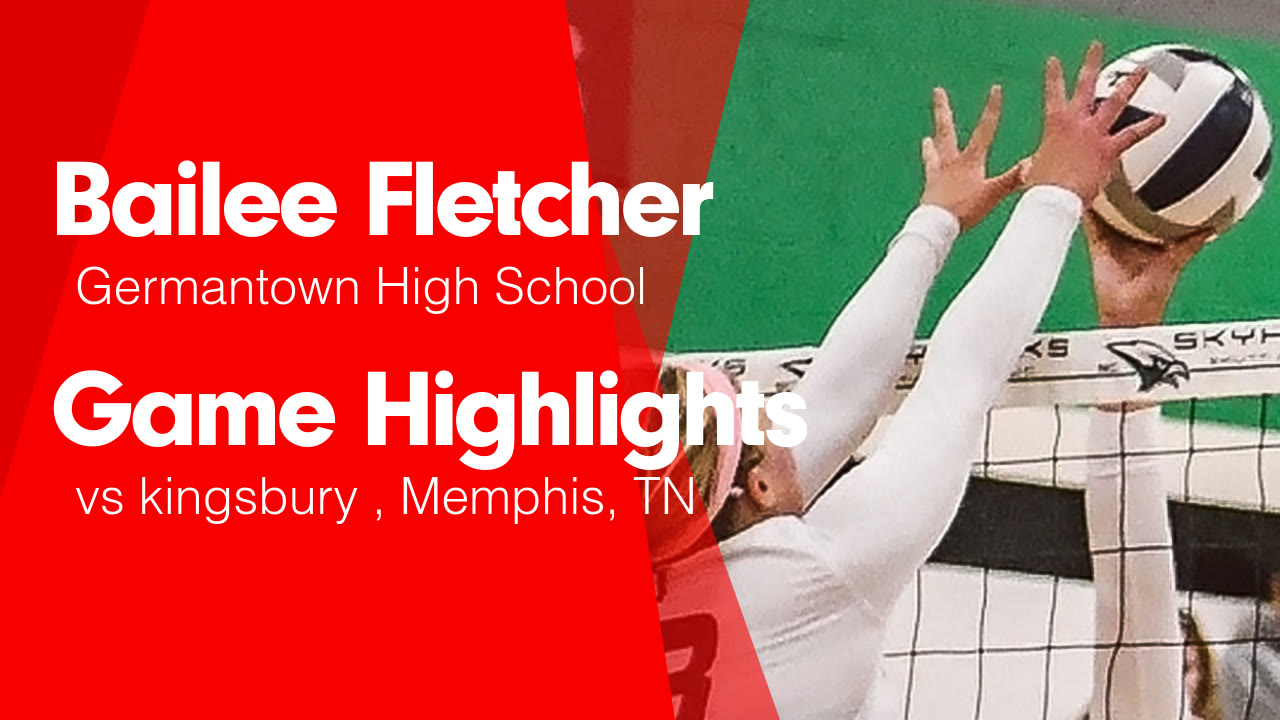 Game Highlights vs kingsbury , Memphis, TN - Bailee Fletcher highlights ...