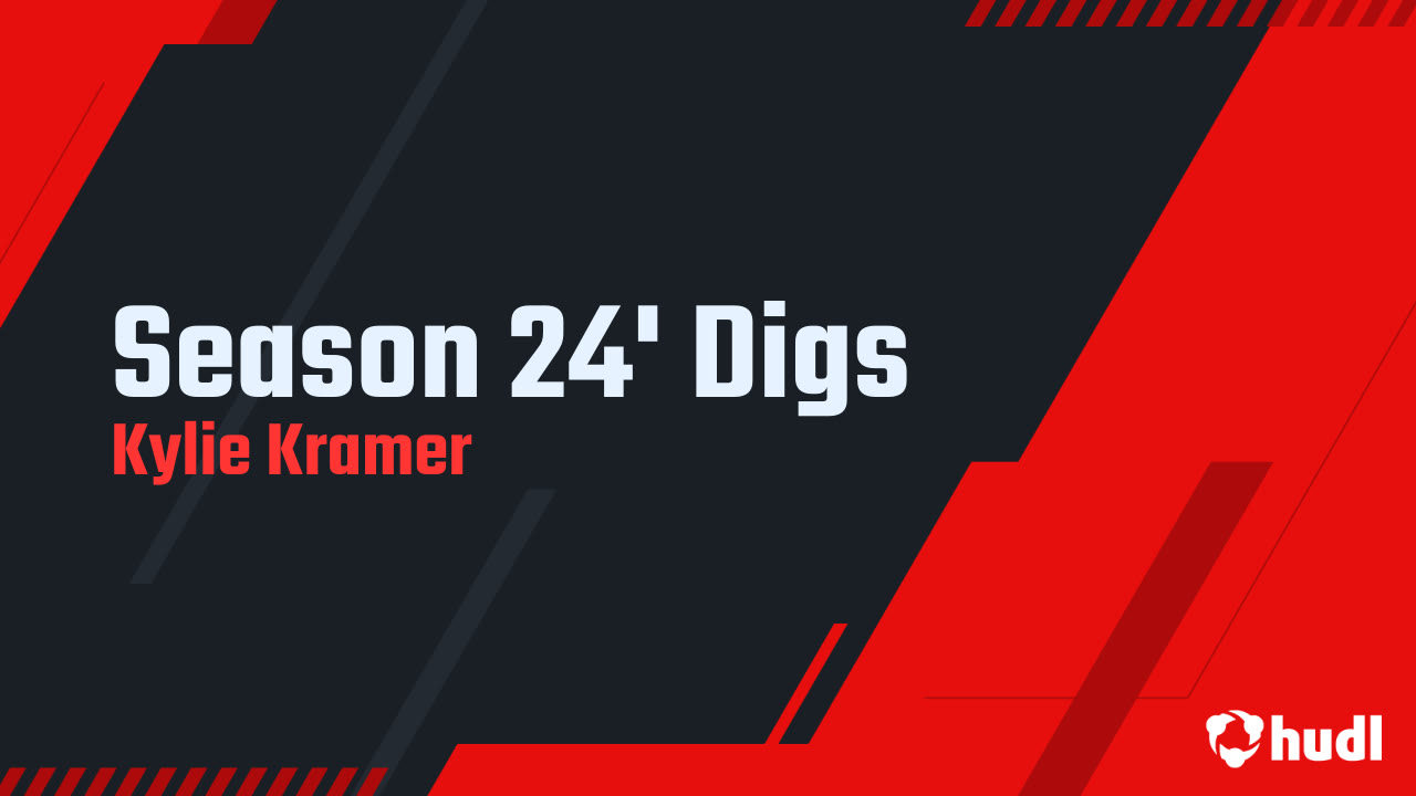 Season 24' Digs - Kylie Kramer highlights - Hudl