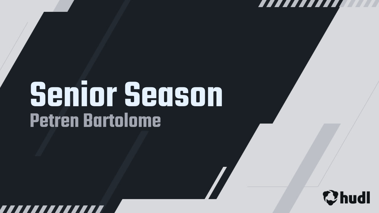 Senior Season - Petren Bartolome highlights - Hudl