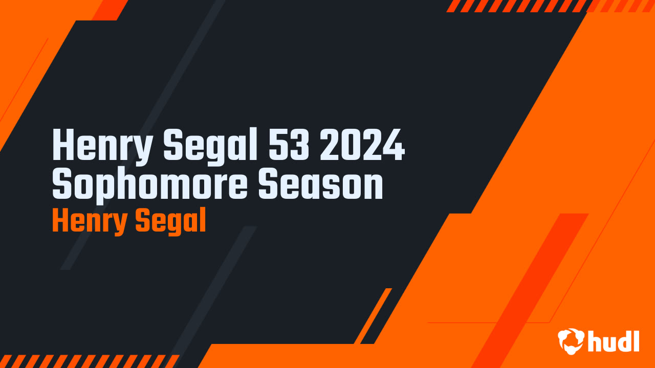 Henry Segal 53 2024 Sophomore Season - Henry Segal highlights - Hudl