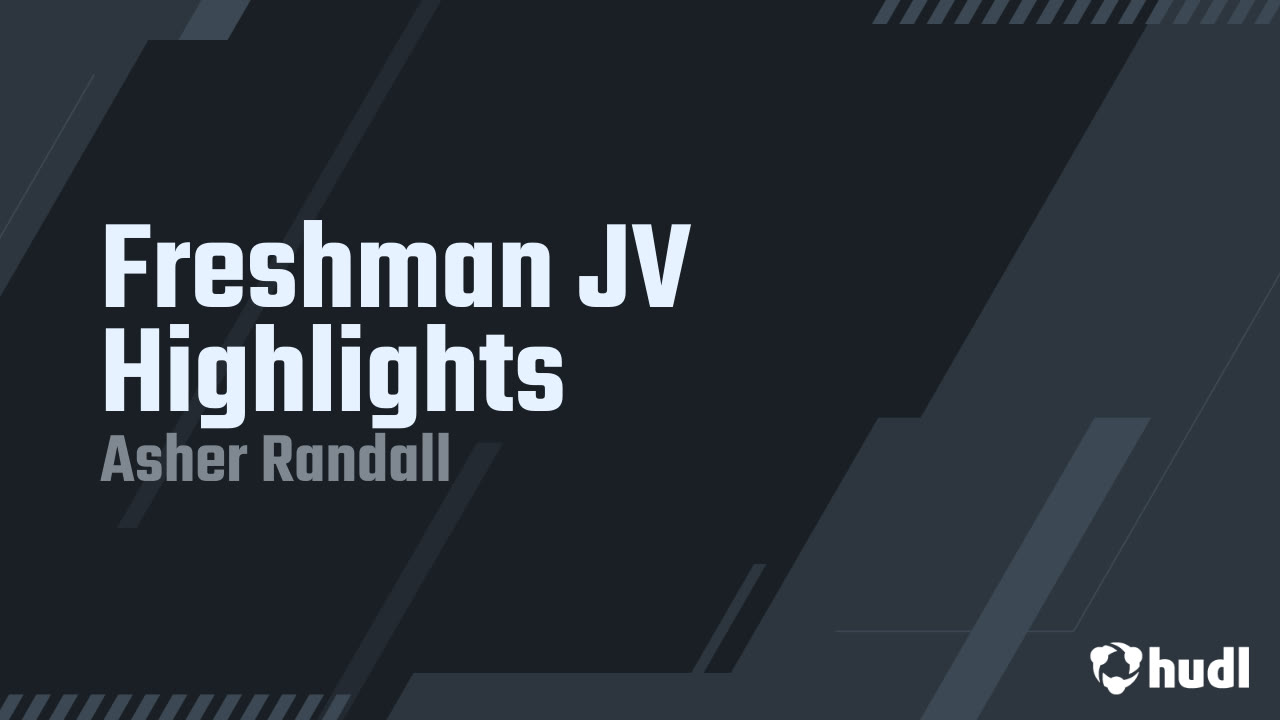 Freshman JV Highlights - Asher Randall highlights - Hudl