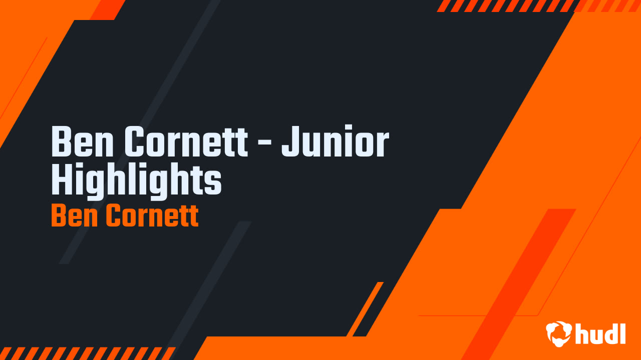 Ben Cornett - Junior Highlights - Ben Cornett highlights - Hudl