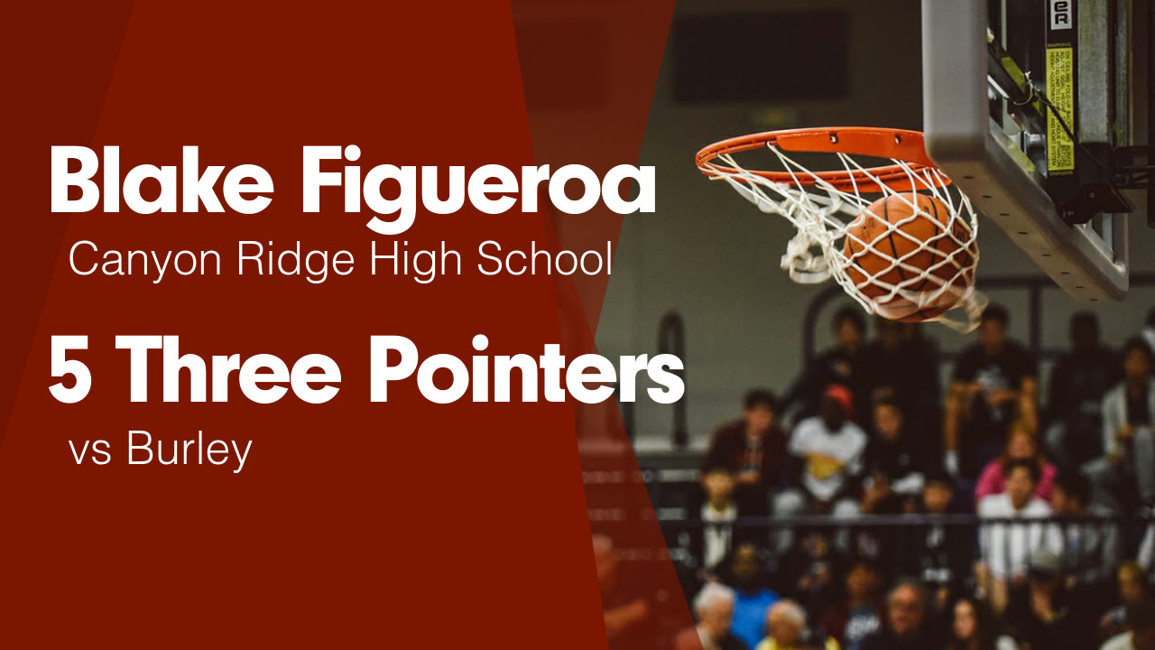 5 Three Pointers vs Burley - Blake Figueroa highlights - Hudl