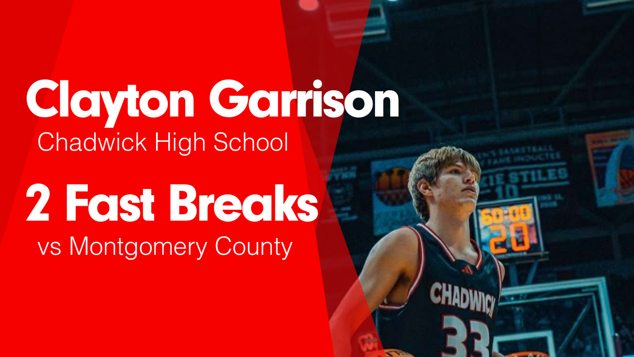 2 Fast Breaks vs Montgomery County - Clayton Garrison highlights - Hudl