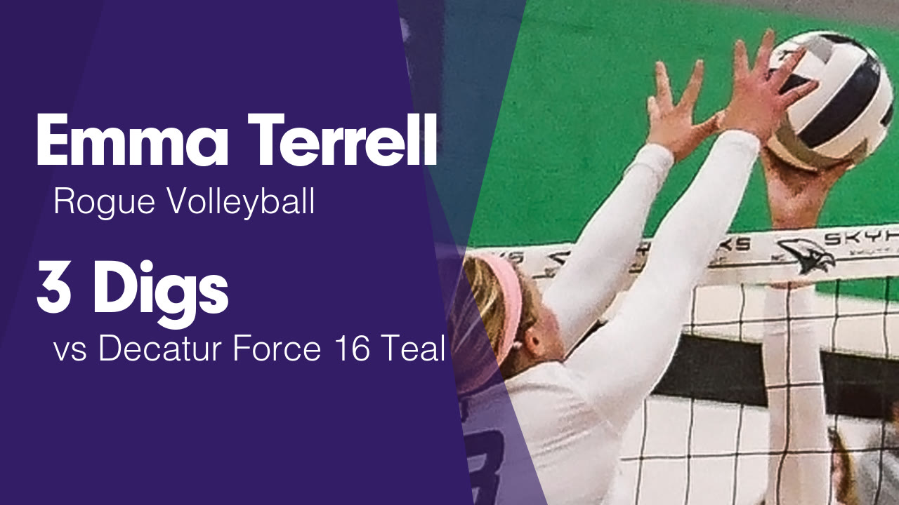 3 Digs vs Decatur Force 16 Teal - Emma Terrell highlights - Hudl