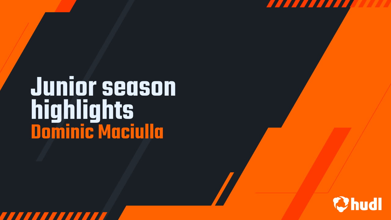 Junior season highlights - Dominic Maciulla highlights - Hudl