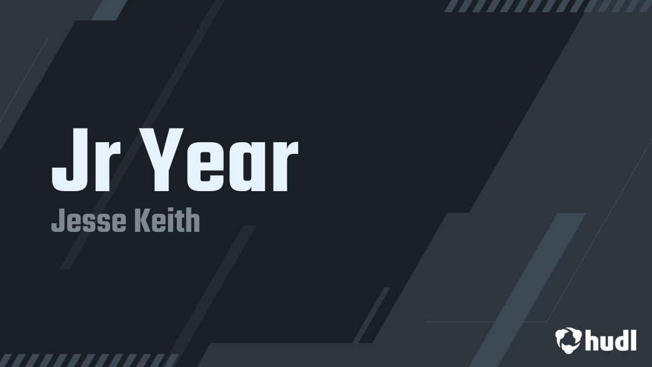 Jr Year - Jesse Keith highlights - Hudl