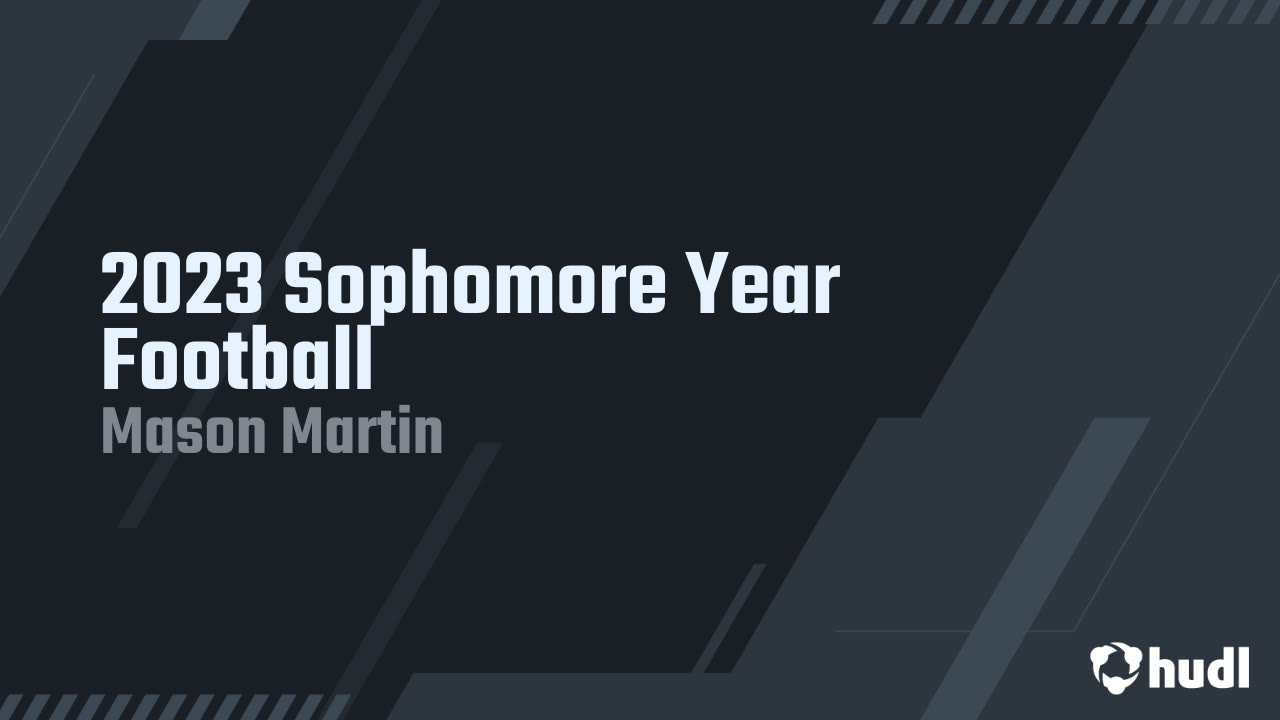 2023 Sophomore Year Football - Mason Martin highlights - Hudl