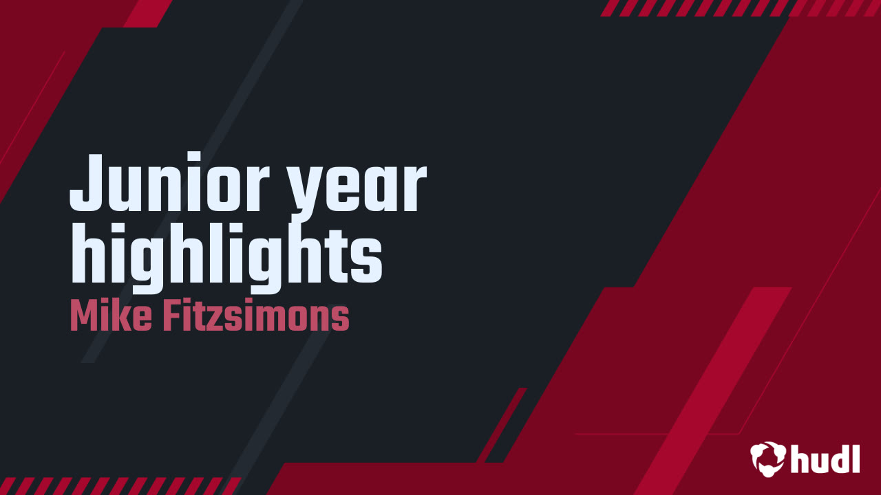 Junior year highlights - Mike Fitzsimons highlights - Hudl