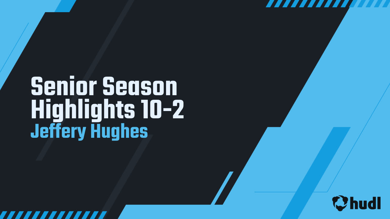 Senior Season Highlights 9-1 - Jeffery Hughes highlights - Hudl