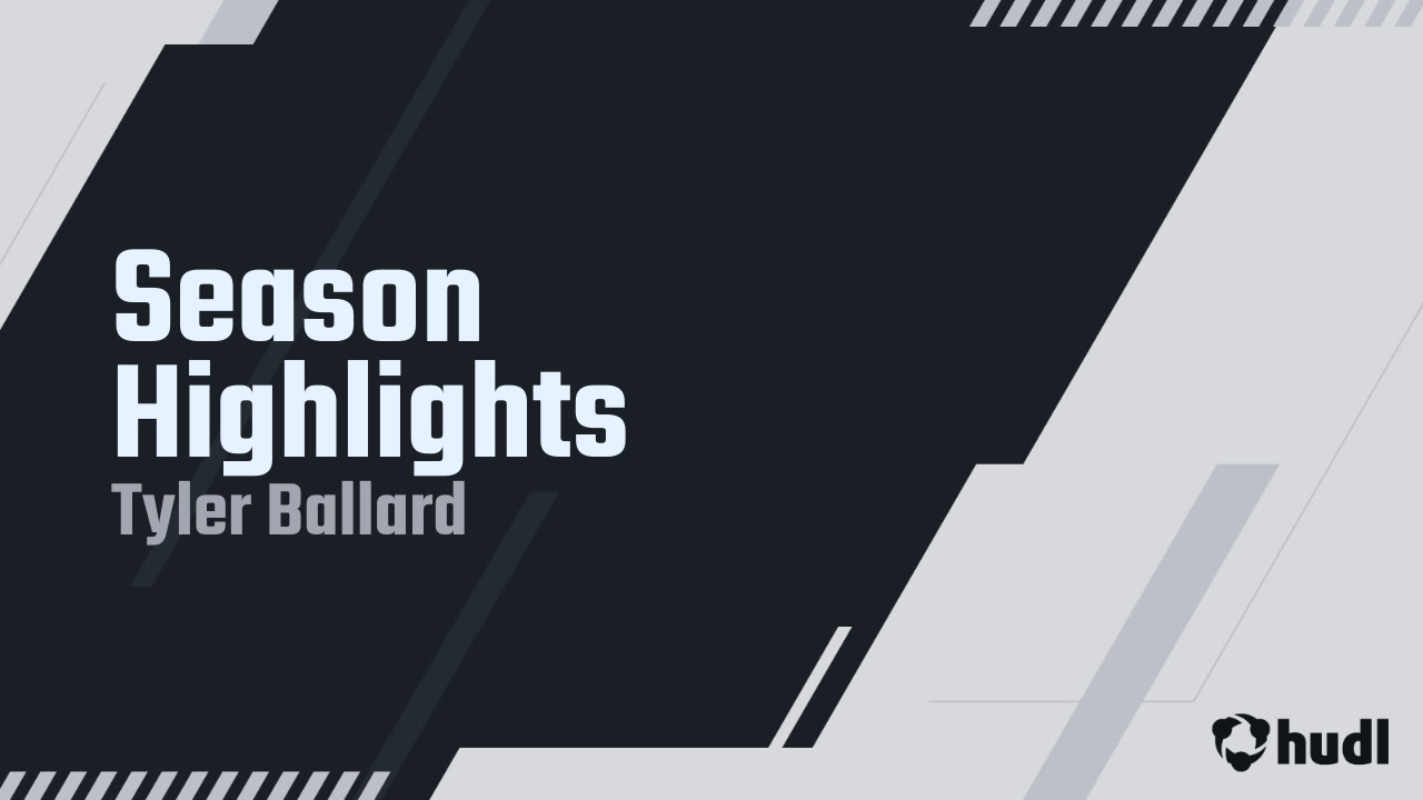 Season Highlights - Tyler Ballard highlights - Hudl