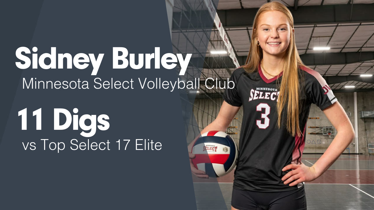 11 Digs vs Top Select 17 Elite - Sidney Burley highlights - Hudl