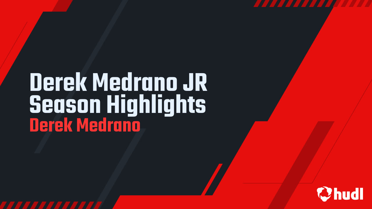 Derek Medrano JR Season Highlights - Derek Medrano highlights - Hudl
