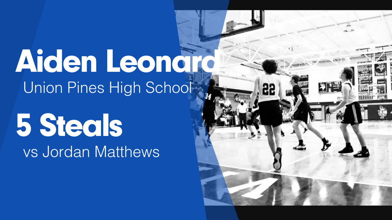 5 Steals vs Jordan Matthews - Aiden Leonard highlights - Hudl