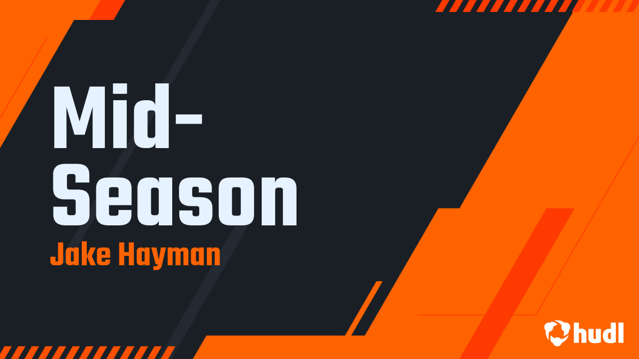 Mid-Season - Jake Hayman highlights - Hudl