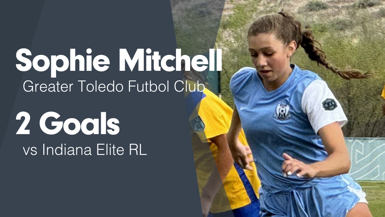 2 Goals vs Indiana Elite RL - Sophie Mitchell highlights - Hudl