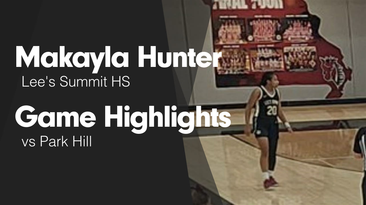 Game Highlights vs Park Hill - Makayla Hunter highlights - Hudl